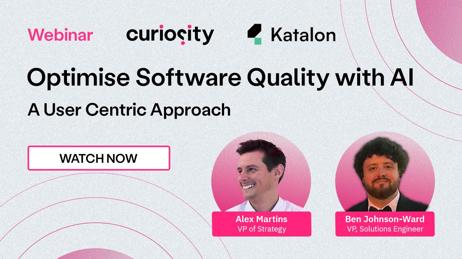 Optimise Software Quality With Ai Webinar Curiosity Katalon